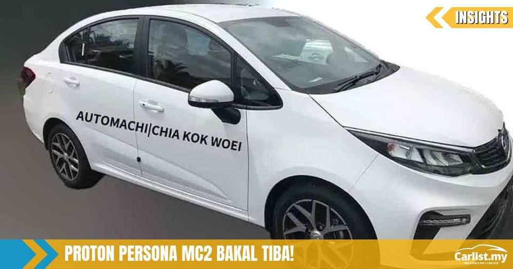Proton Persona MC2 2021 Bakal Tampil Dengan Transmisi 4 Kelajuan, Bukan ...