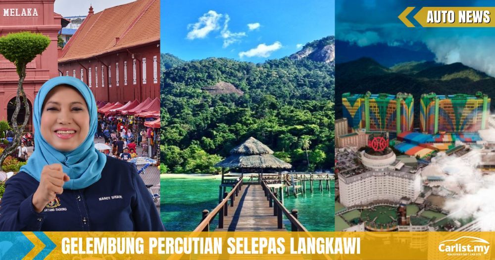 Melaka, Pulau Tioman, Genting Highlands Bakal Dibuka Kepada Pelancong ...