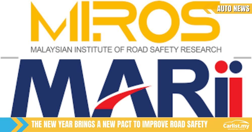 MIROS and MARii Officially Make A Pact To Improve Road Safety In ...